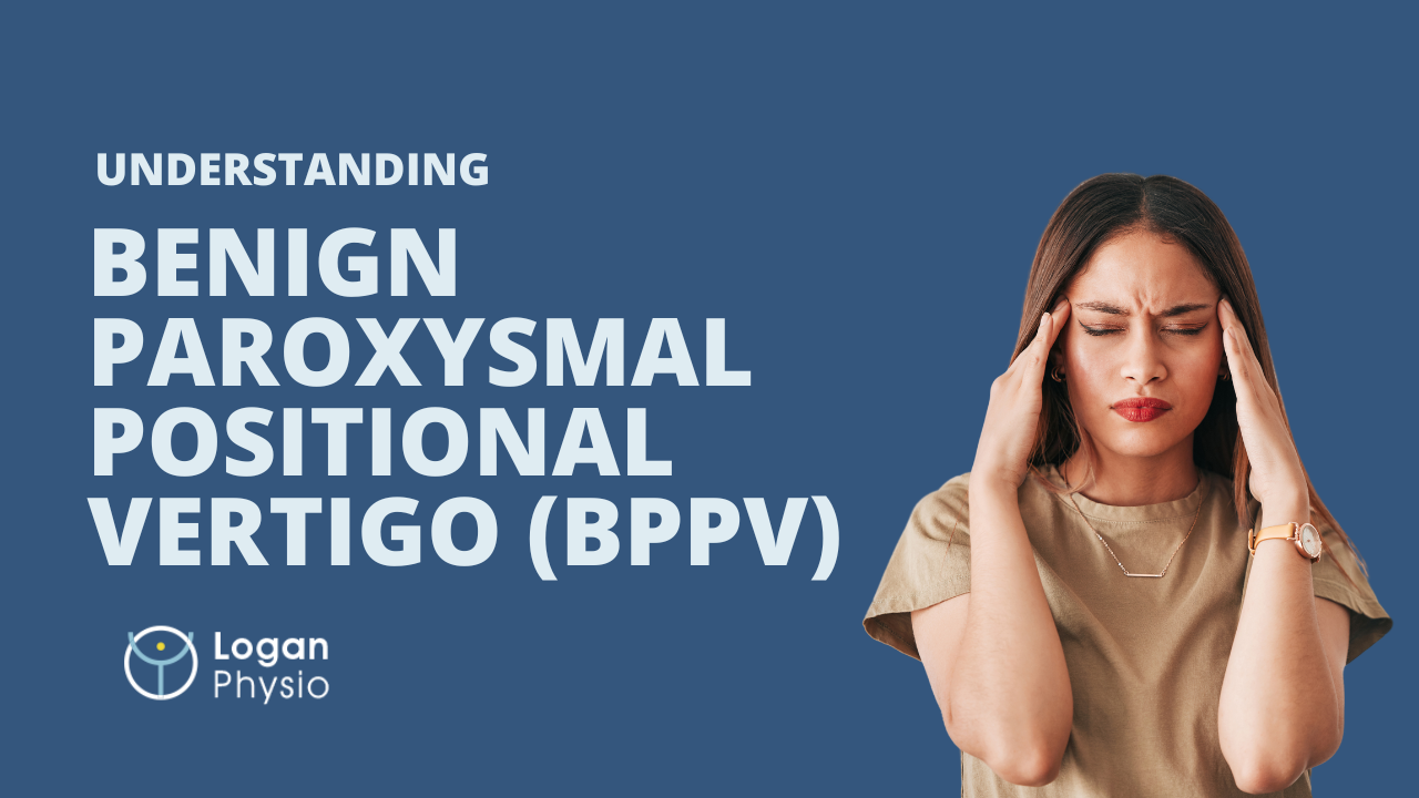 Overcoming Benign Paroxysmal Positional Vertigo Or BPPV Overcoming Benign Paroxysmal Positional Vertigo Or BPPV